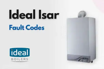 Ideal Isar Fault Codes: How to Fix Common Boiler Problems
