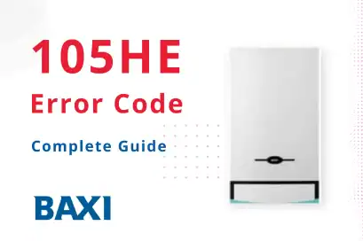 Baxi 105 HE & 105e Fault Codes | London Boiler Repair
